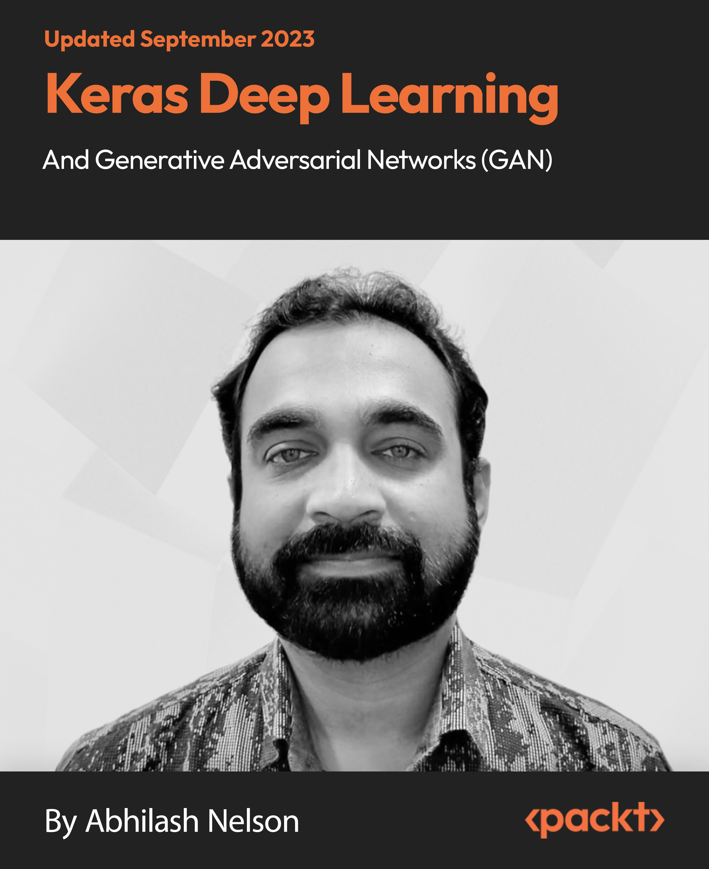 Keras Deep Learning and Generative Adversarial Networks (GAN) by Packt ... Keras Deep Learning and Generative Adversarial Networks (GAN) by Packt ...