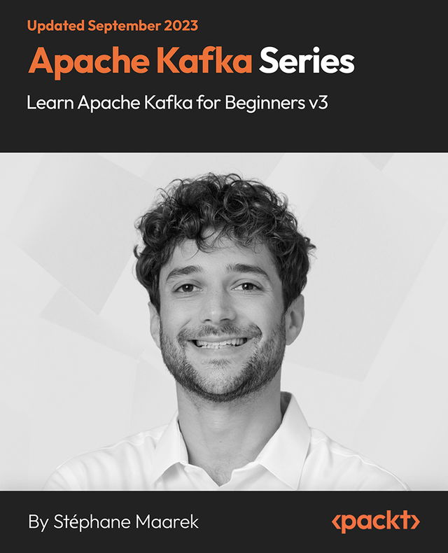 Apache Kafka Series - Learn Apache Kafka for Beginners v3 by Packt - Cademy