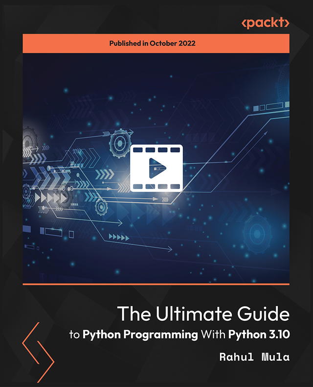 The Ultimate Guide to Python Programming with Python 3.10 by Packt - Cademy