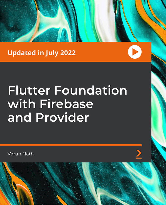 Flutter Foundation with Firebase and Provider by Packt - Cademy