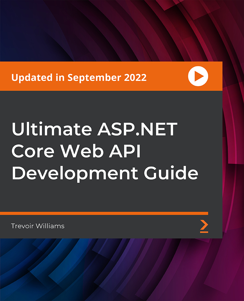Ultimate Aspnet Core Web Api Development Guide By Packt Cademy