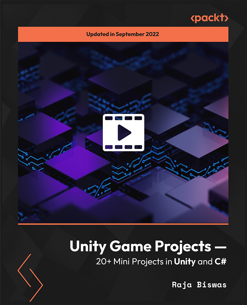Unity Game Projects 20 Mini Projects In Unity And C By Packt Cademy