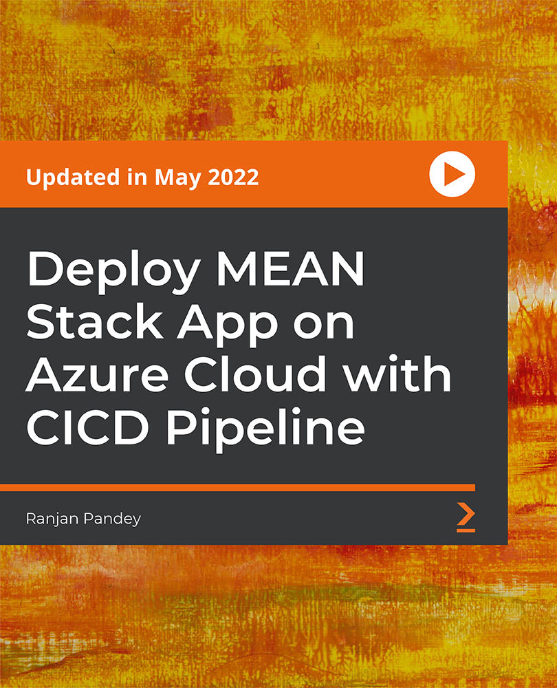 Deploy MEAN Stack App on Azure Cloud with CICD Pipeline by Packt - Cademy Deploy MEAN Stack App on Azure Cloud with CICD Pipeline by Packt - Cademy