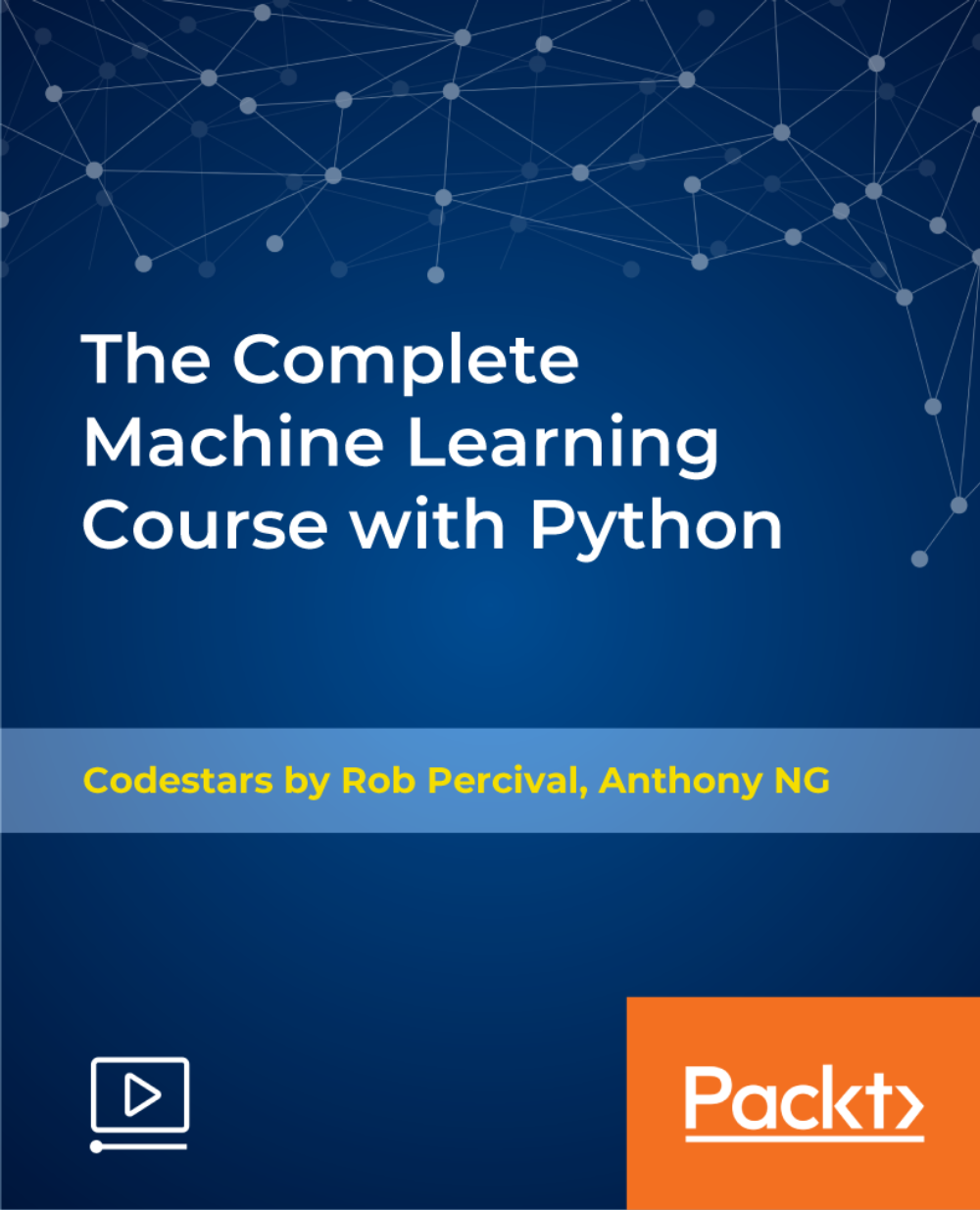 The Complete Machine Learning Course With Python By Packt Cademy