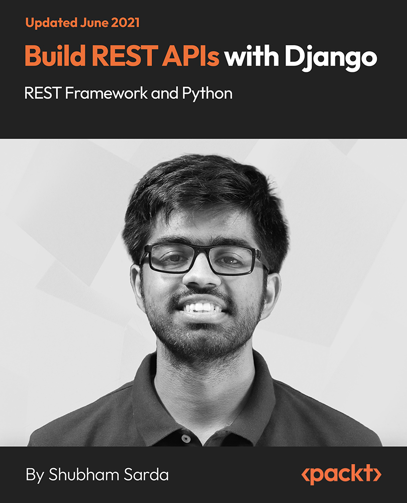 Build REST APIs with Django REST Framework and Python by Packt - Cademy Build REST APIs with Django REST Framework and Python by Packt - Cademy