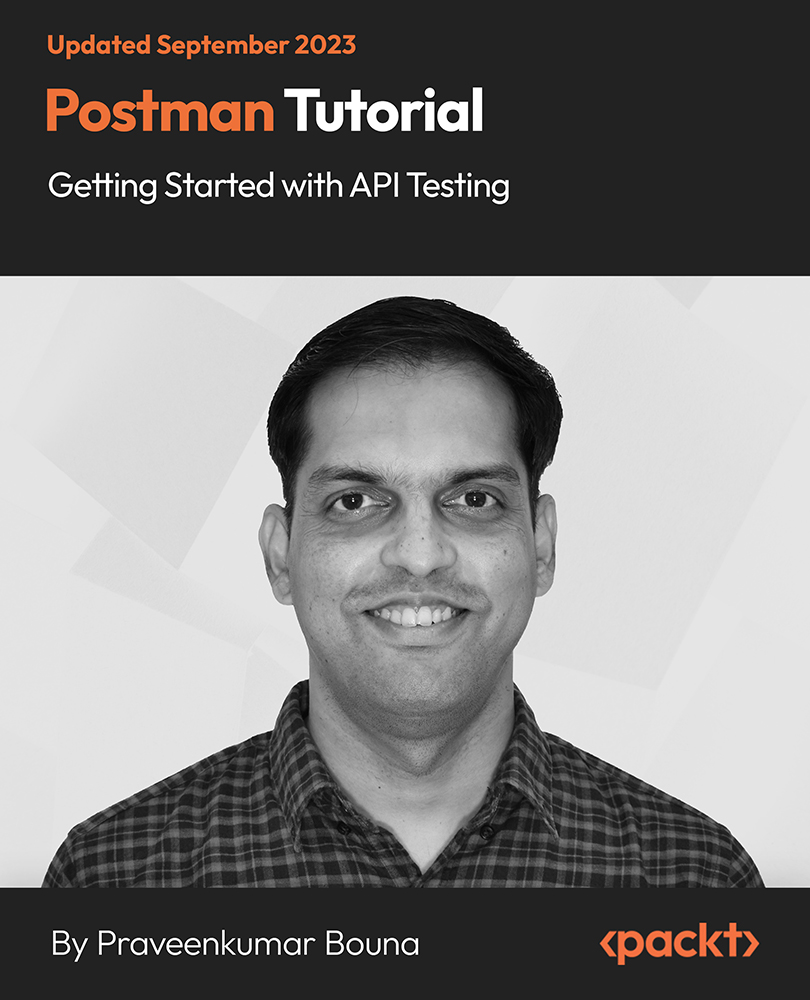 Postman Tutorial: Getting Started with API Testing by Packt - Cademy Postman Tutorial: Getting Started with API Testing by Packt - Cademy